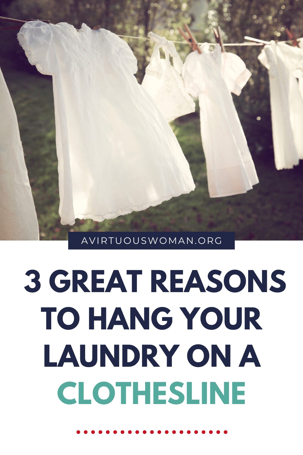 3 Great Reasons to Hang Your Laundry on a Clothesline